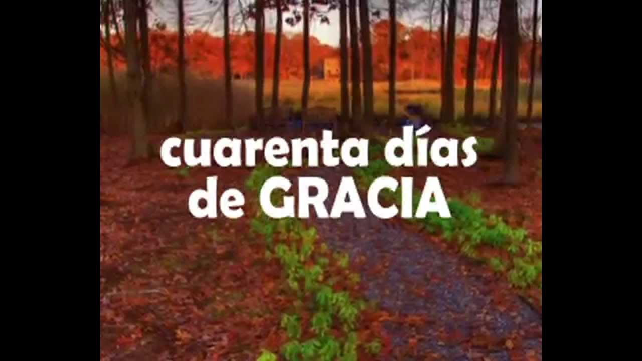CUARESMA: cuarenta días de GRACIA - YouTube