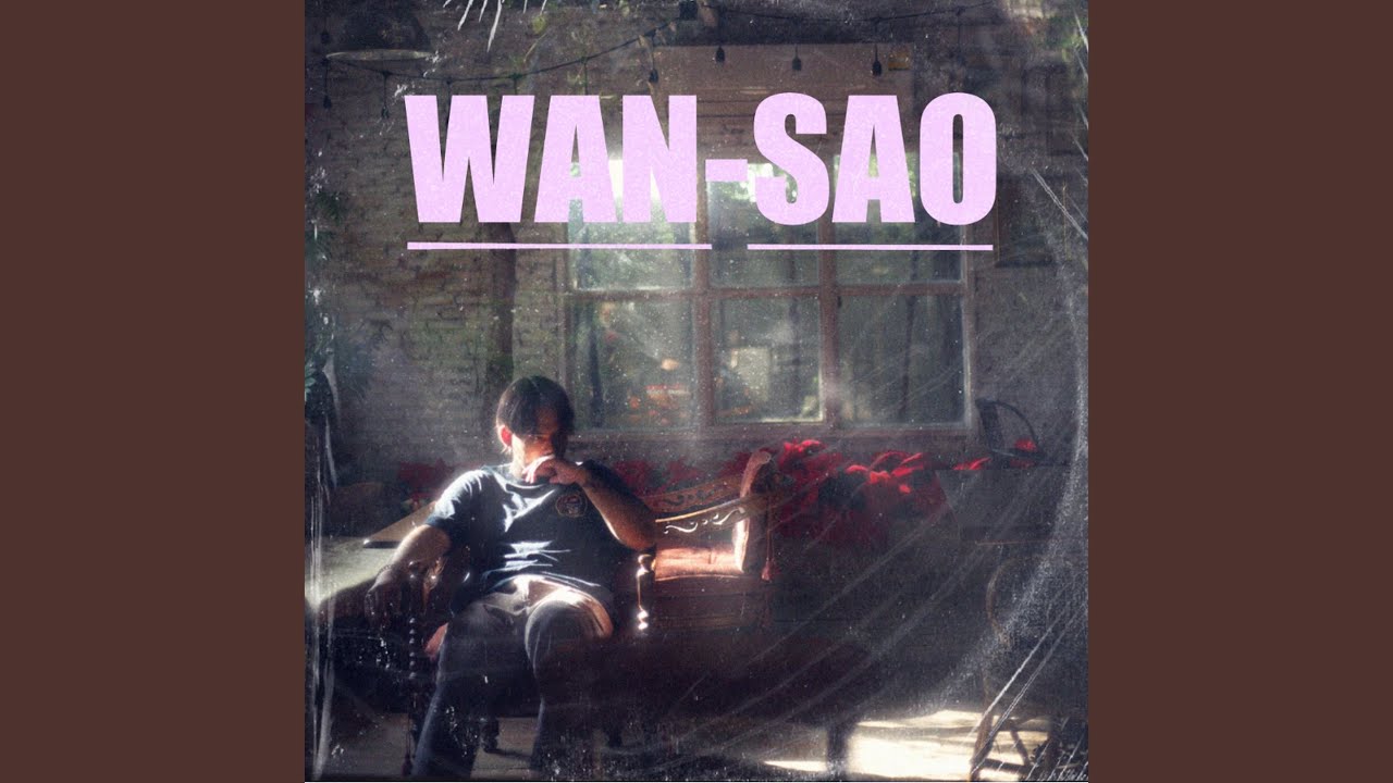 Wan-Sao - YouTube Music