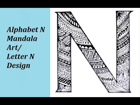 Letter N mandala art / Alphabet n mandala art / How to Draw mandala art ...
