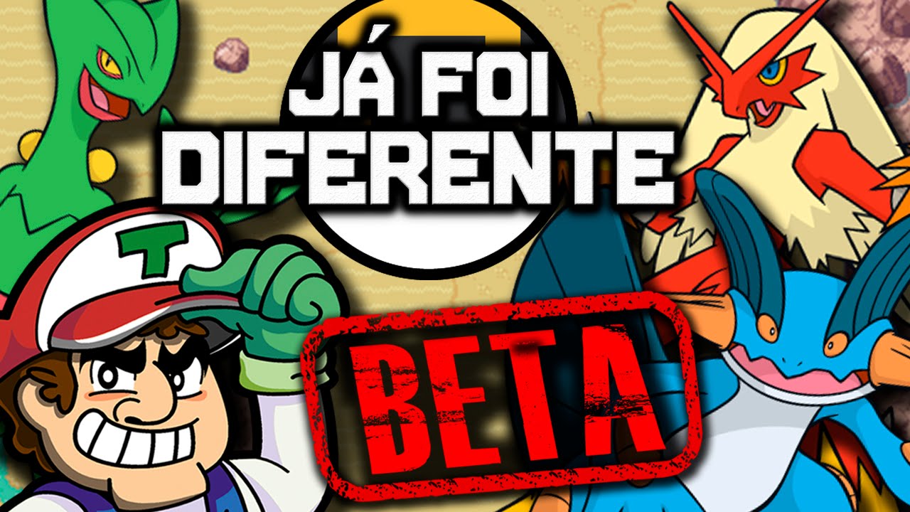 Já Foi Diferente: POKÉMON RUBY e SAPPHIRE [BETA] - YouTube