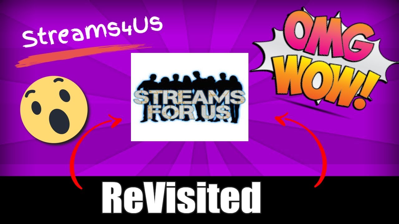 Streams4Us ReVisited - YouTube