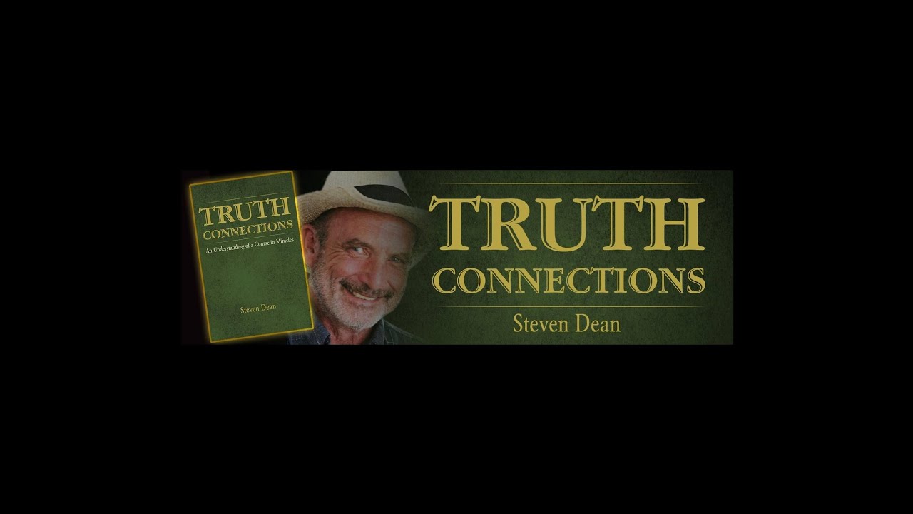 Truth Connections - An understanding of A Course in Miracles. - YouTube