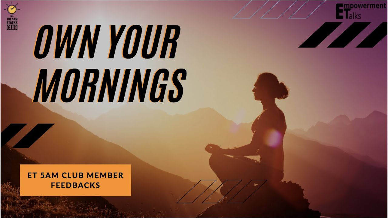 Own your Mornings with ET 5AM Club | Early Morning Routine | Member ...