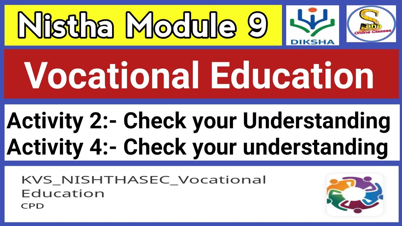 Nistha Module 9 | Vocational Education Activity 2,4 - YouTube