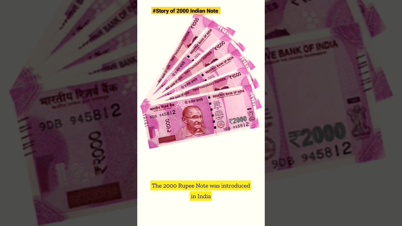 The Story of 2000 Indian Note #india #facts - YouTube