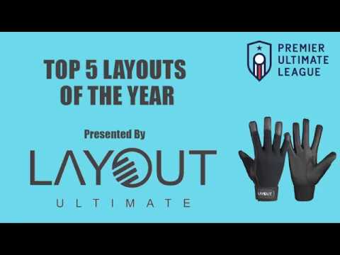 PUL Top 5 Layouts 2019 Presented by Layout Gloves