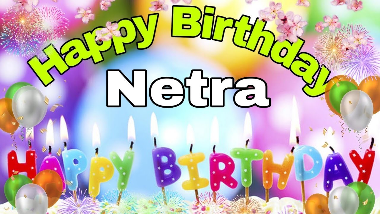 #HappybirthdayNetra#नेत्रा# Happy Birthday song for Netra ...WhatsApp ...