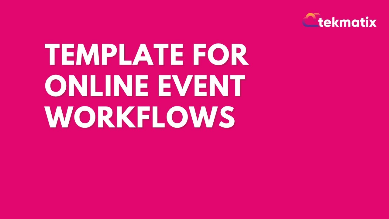 Template for Online Event Workflows 🎥 - YouTube
