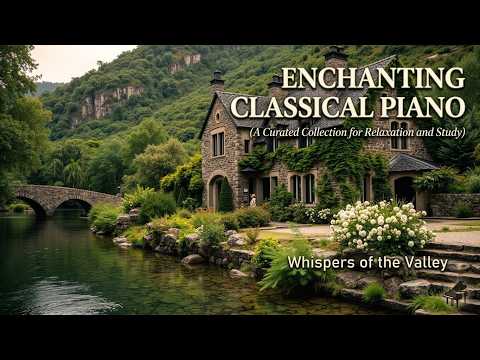 Enchanting Classic Piano Music - Serene River Views and Timeless Relaxing Tunes |