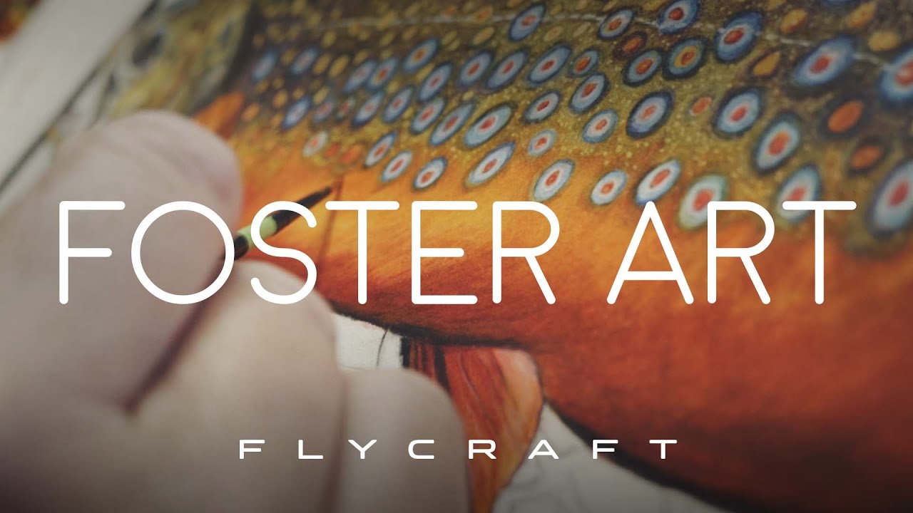 Foster Art | A spotlight on fly fishing artist and guide Walter Foster ...