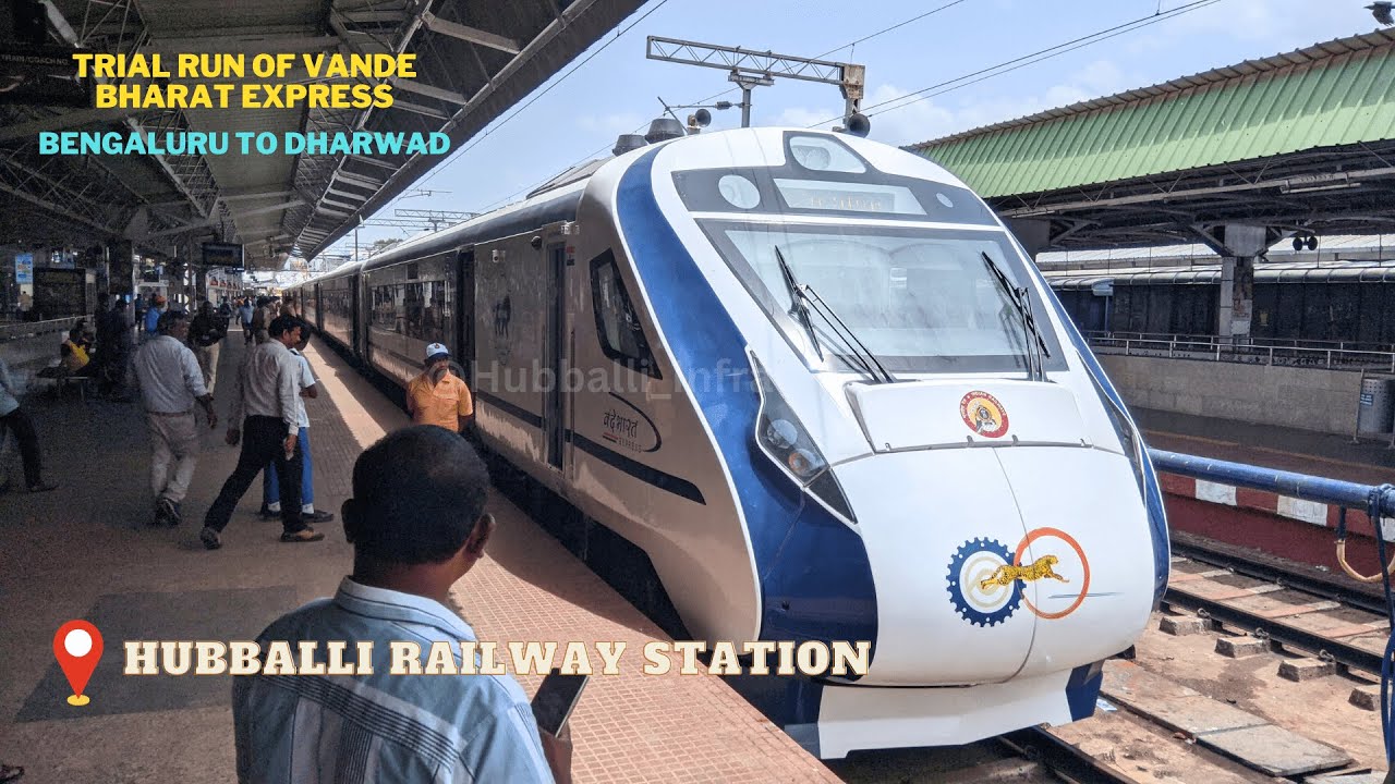 Vande Bharat Express at Hubli Railway Station - YouTube