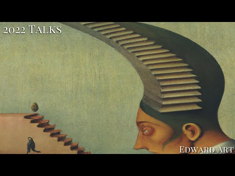 2022 Edward Art Talks (Neville Goddard Inspired)