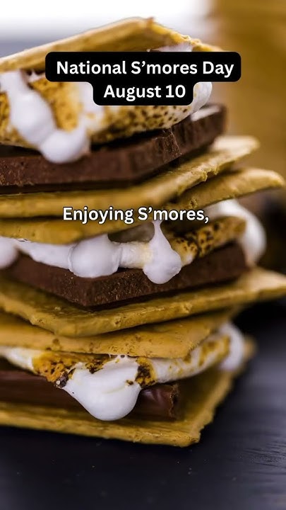 NATIONAL S’MORES DAY-August 10🤩👀😋#fact #randomfacts #smores #august10 ...