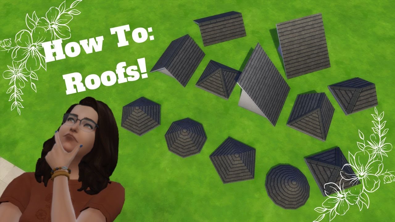 The Sims 4 - Roofing How-To/Tips and Tricks - YouTube