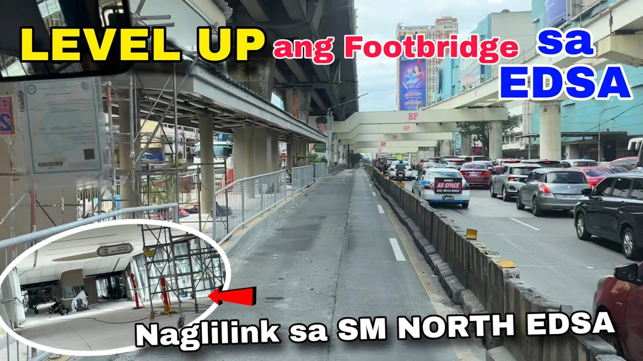 Level- UP ang Footbridge sa EDSA ! World Class Facilities ! EDSA BUSWAY ...