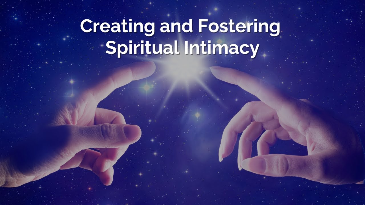 David Karchere: Creating and Fostering Spiritual Intimacy - YouTube