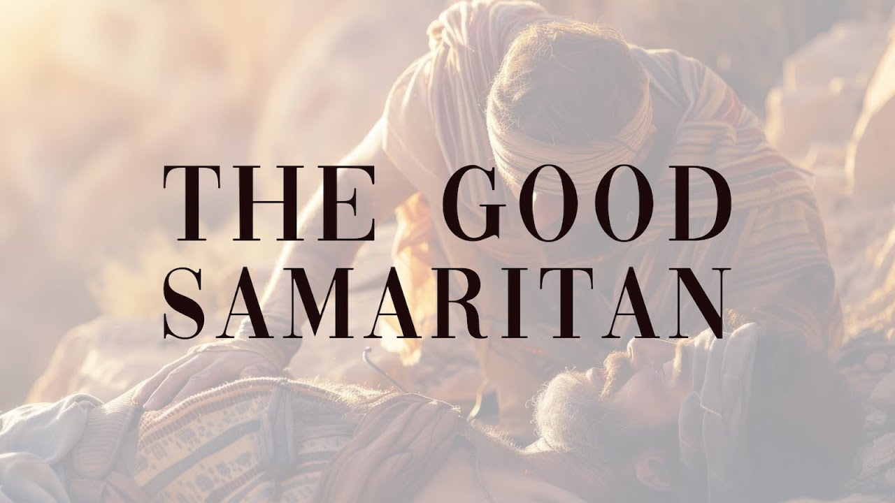 The Good Samaritan - YouTube