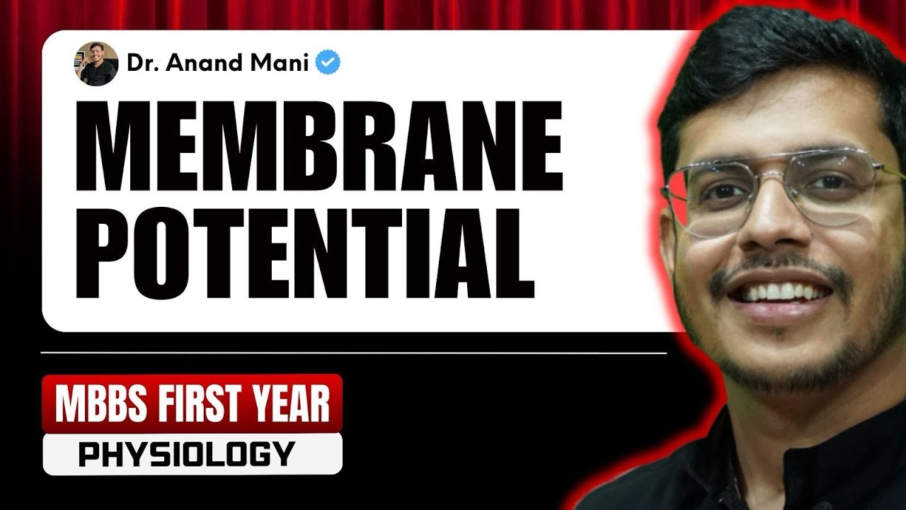 Membrane Potential | General Physiology | MBBS 1st Year Detailed ...