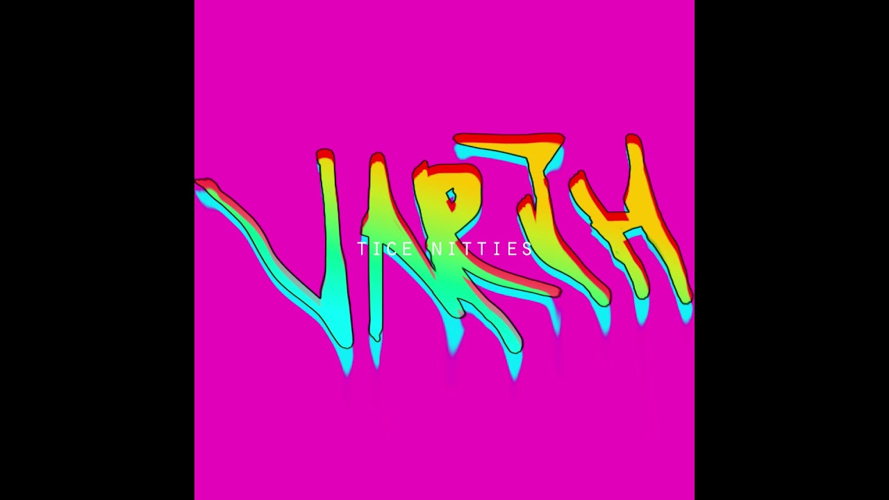 Varth Dader - Tice Nitties - YouTube