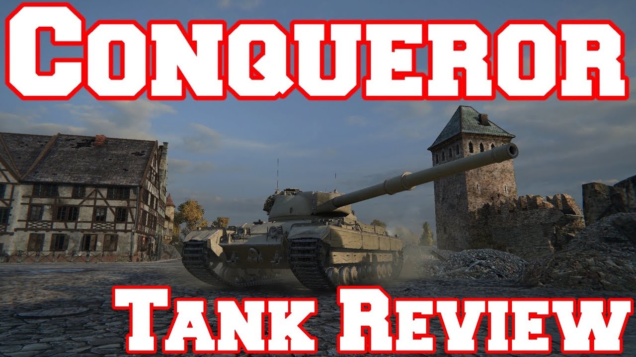 World of Tanks: Tank Review: Conqueror (Ace Tanker Gameplay) - YouTube