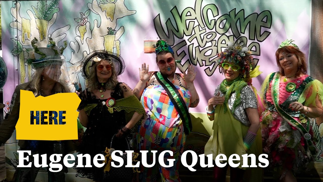 SLUG Queens are the unofficial ambassadors of weird Eugene - YouTube