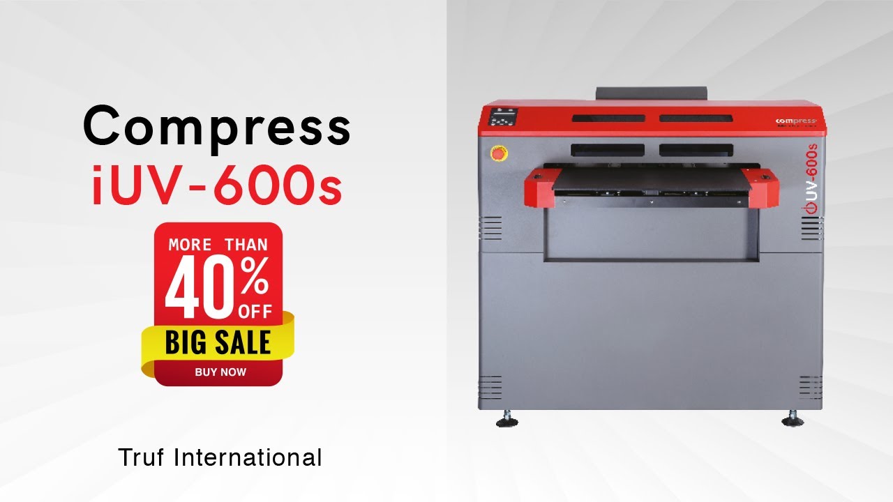 Compress iUV-600s UV Flatbed Printer [PROMOTION!!] - YouTube