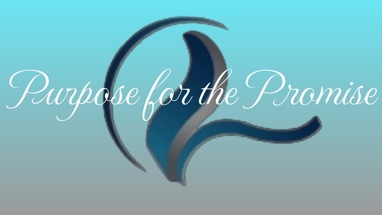 5-28-23 Purpose for the Promise - YouTube