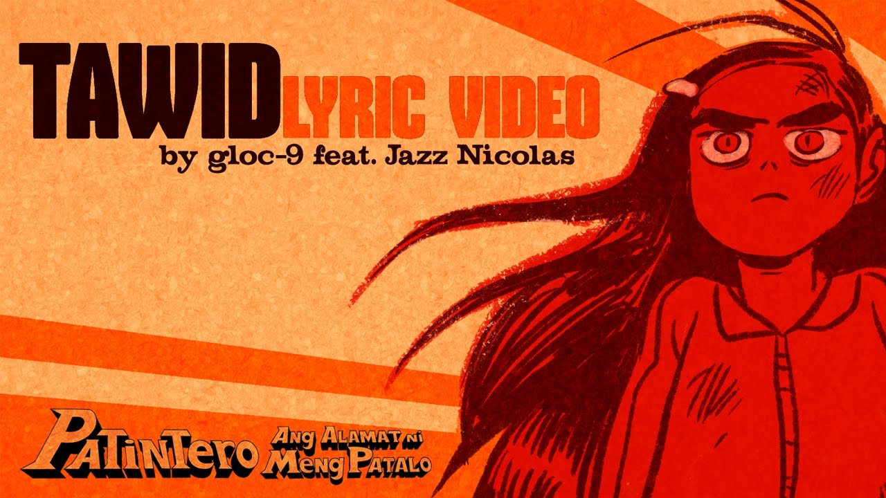 Gloc -9 Featuring Jazz Nicolas | Tawid | Lyric Video | TBA Studios ...
