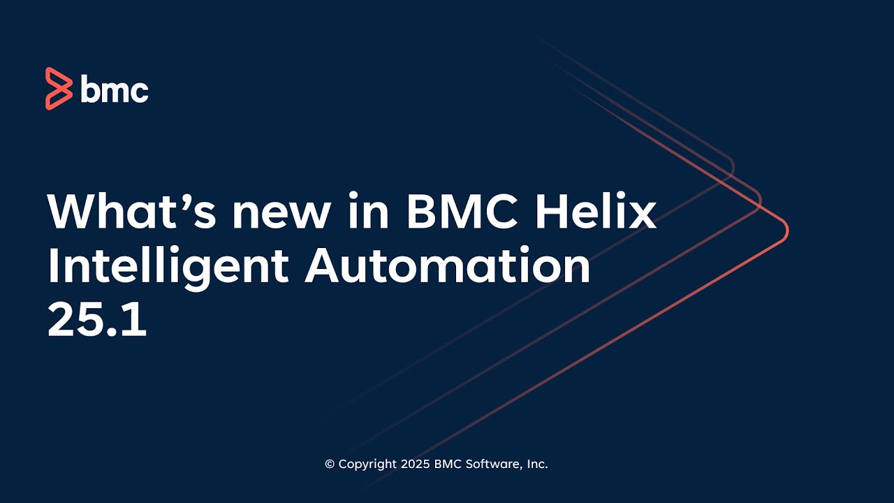 What’s new in BMC Helix Intelligent Automation 25.1 - YouTube