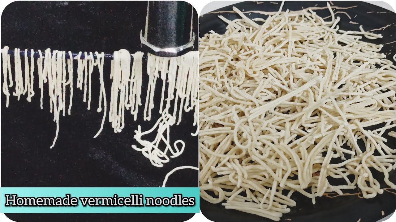 homemade vermicelli noodles।घर पर तैयार करें नूडल्स। मशीन नूडल्स रेसिपी ...
