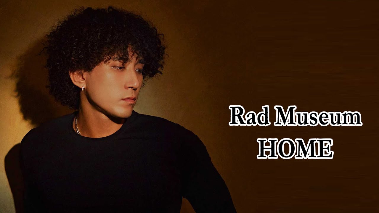 Rad Museum – HOME Lyrics - YouTube