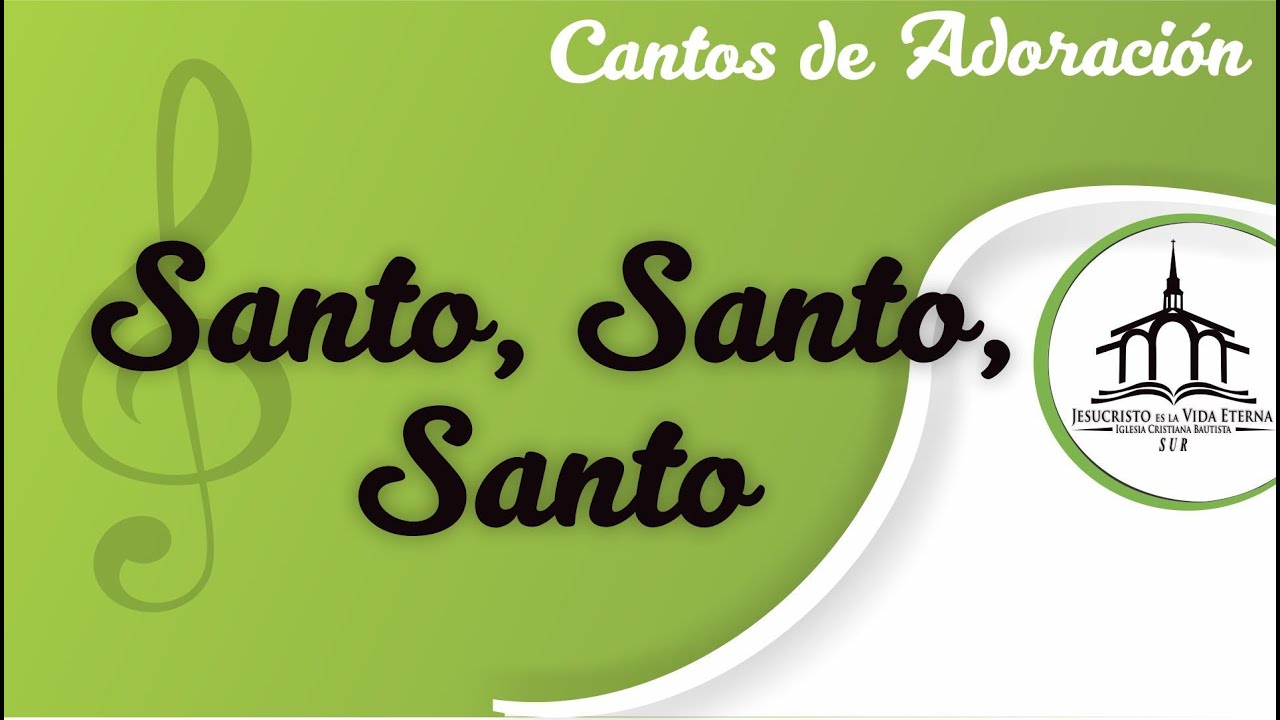 Santo, Santo, Santo - YouTube
