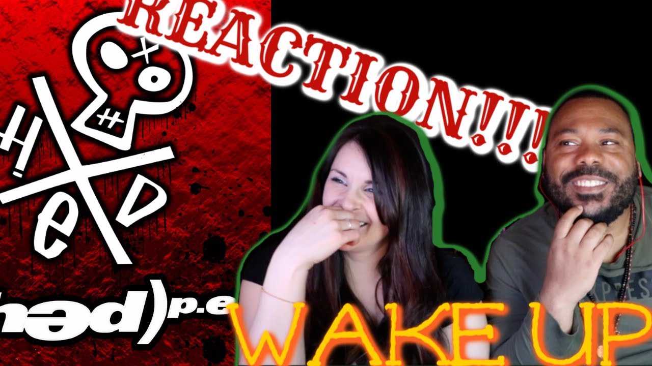 Hed P.E. -Wake Up Reaction!! - YouTube