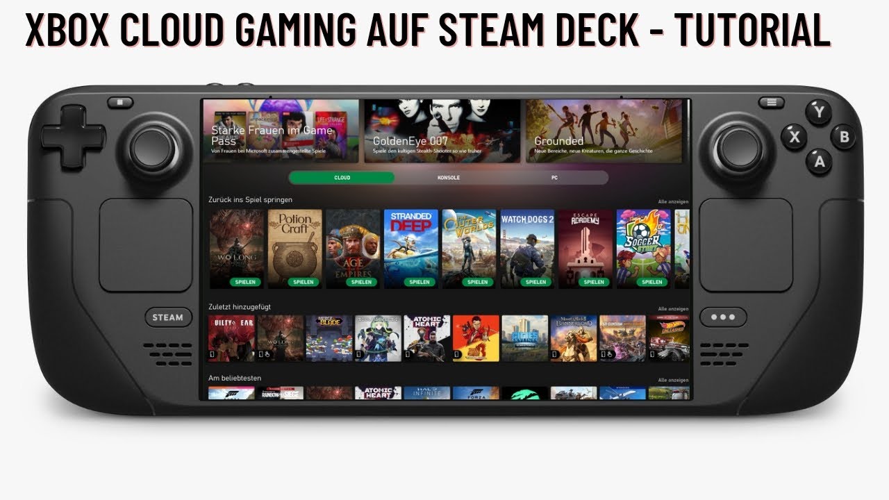 XBOX Cloud Gaming auf Steam Deck - Tutorial - Deutsch - YouTube