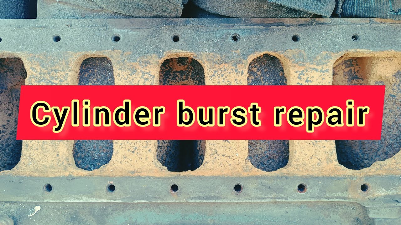 Cylinder burst repair - YouTube