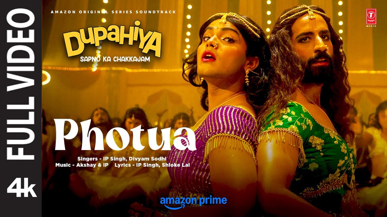 Dupahiya: Photua (Full Video) | Sparsh Shrivastava, Bhuvan Arora ...