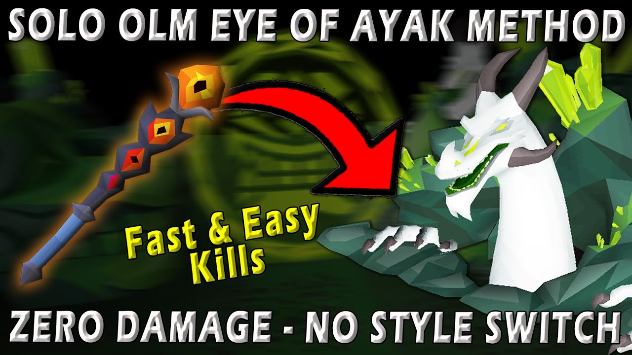 Easy Solo Olm Eye of Ayak ZERO DAMAGE Method for Noobs in OSRS! - YouTube