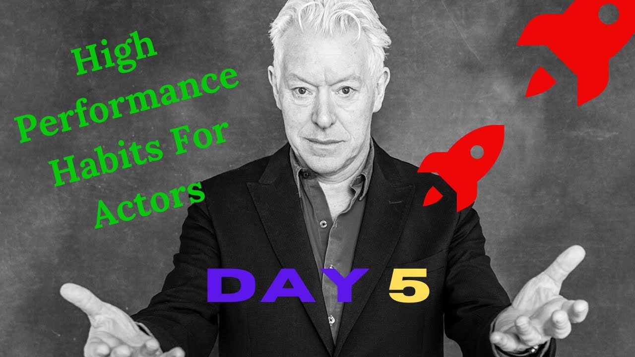 FREE Acting Lessons: High Performance Mindset For Actors - Day 5 - YouTube