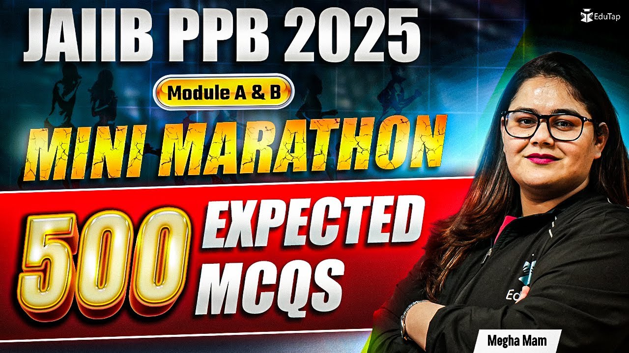 JAIIB May 2025 PPB Marathon | JAIIB PPB Module A & B MCQ Questions | JAIIB Preparation | EduTap ...