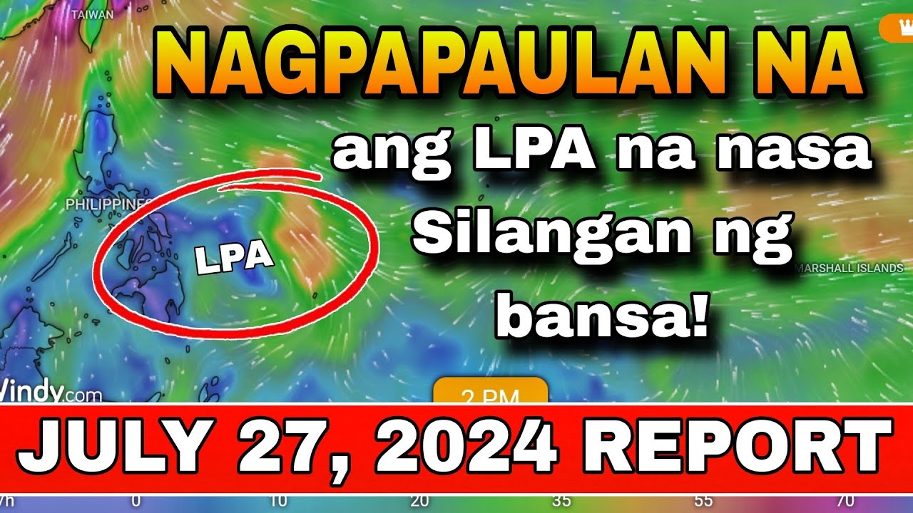 LPA, POSIBLENG MAGPAULAN NGAYON! ⚠️⛈️ | WEATHER UPDATE TODAY | ULAT ...
