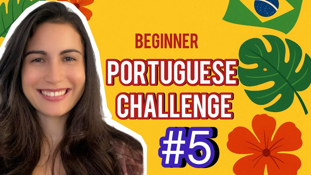 Beginner Portuguese Challenge #5 | Learn 5 New Words + Practice ...