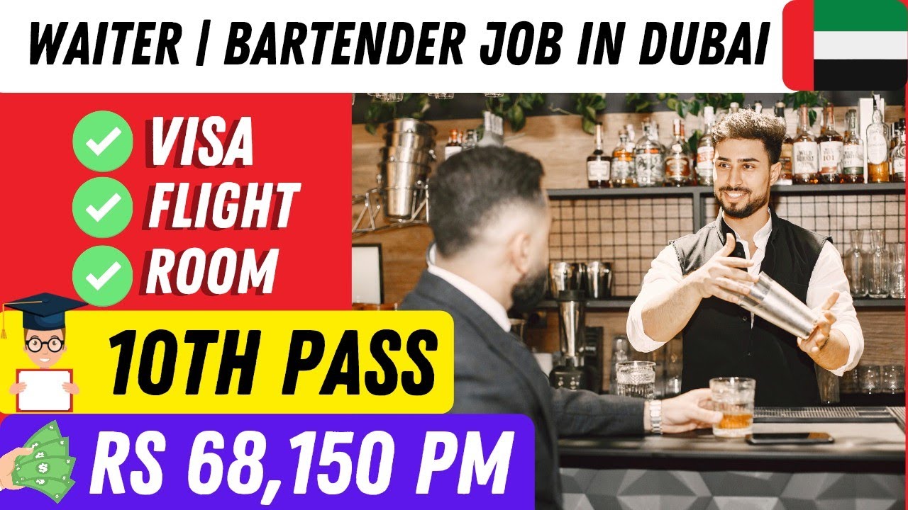 😍🔥 Waiter, Bartender & Receptionist Job in DUBAI UAE | Gulf Jobs Today ...