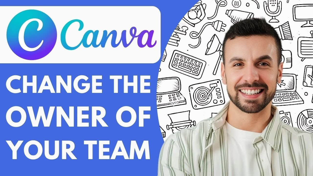 How to Change the Owner of Your Team in Canva Teams 2025 (Guide) - YouTube