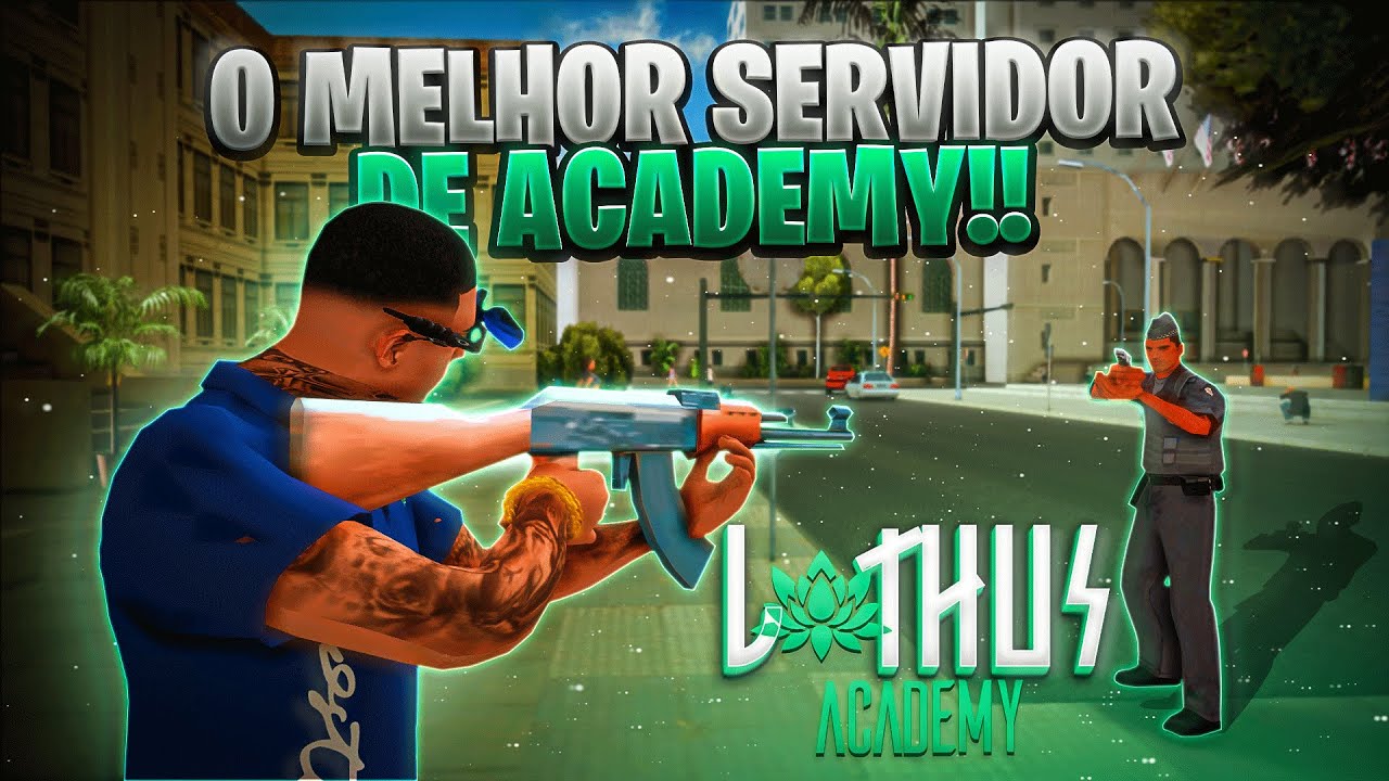 O MELHOR ACADEMY DO GTA MTA (2024) | LOTHUS ACADEMY - YouTube