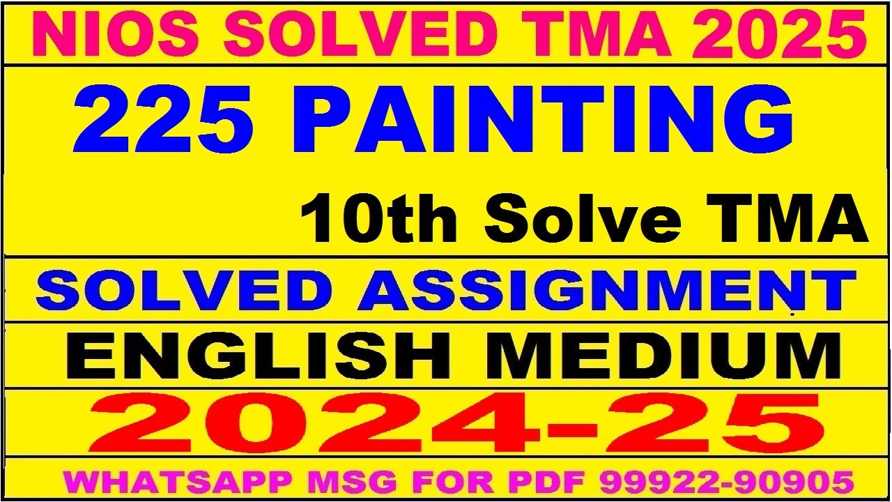 nios painting 225 solved assignment 2024-25 | nios 225 tma solved 2024 ...