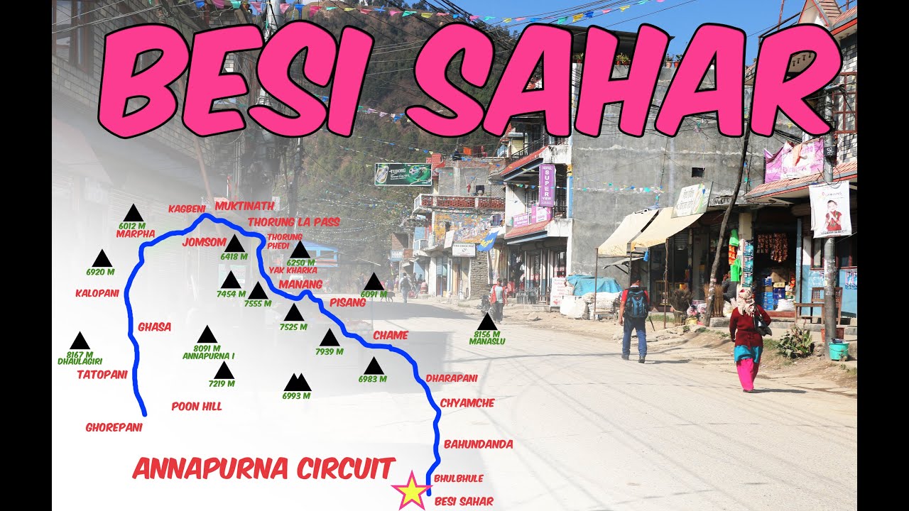 Besi Sahar Lamjung बेसीशहर नगरपालिका - Starting point of the Annapurna ...