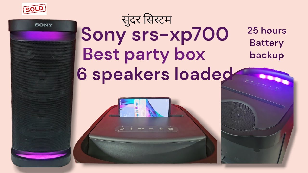 sony srs-xp700 party box about in Hindi. sold out in bangalore ...