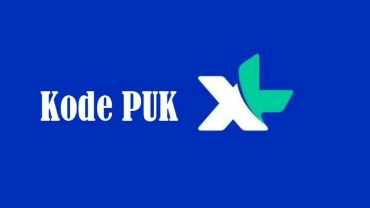 Cara Mendapatkan Kode P U K operator Seluler XL Karena Kartu Terblokir ...
