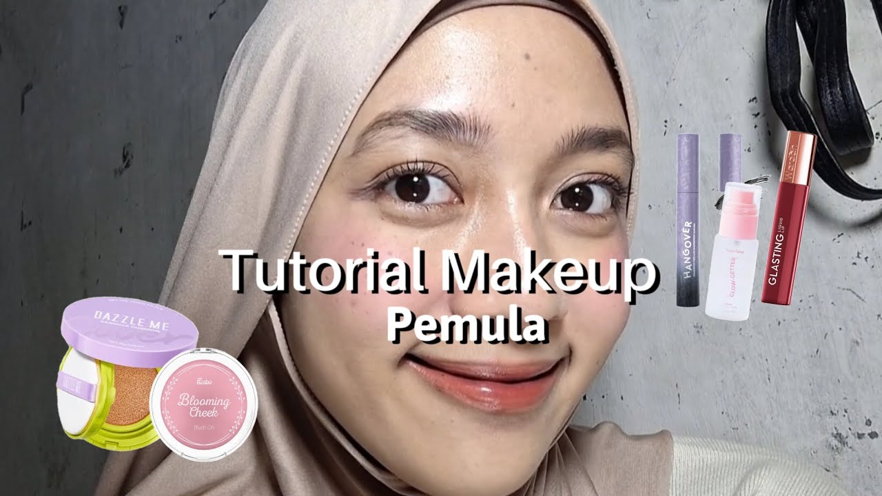 Tutorial makeup pemula🎀 - YouTube