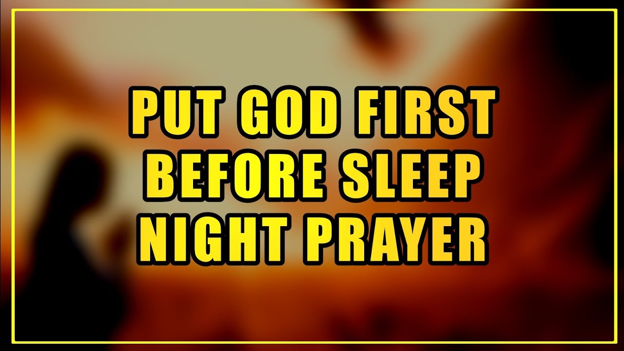 What Happens When You Put God FIRST Before Sleep? _ Dear Lord it is not ...